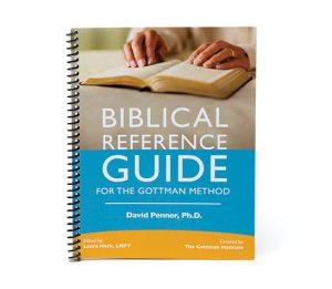 Biblical Reference Guide for the Gottman Method - Couples | The Gottman Institute