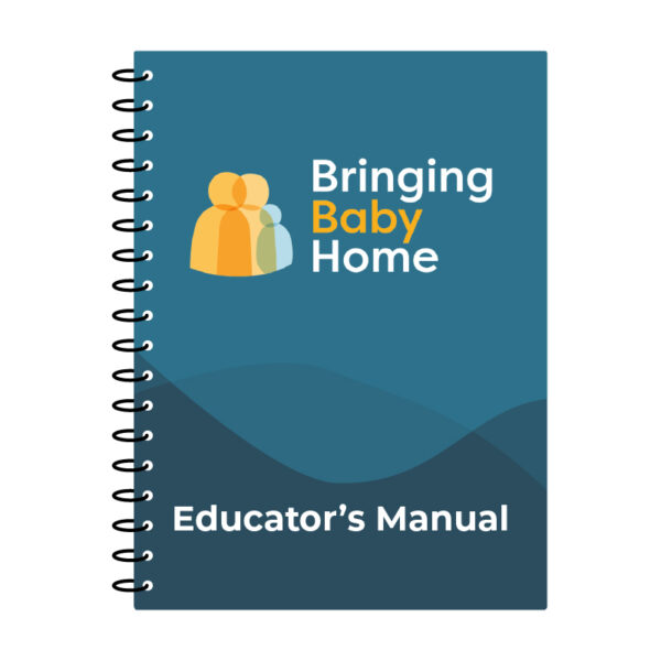 Bringing Baby Home: Manual for Educators - The Gottman Institute