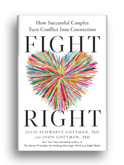 Fight Right by John and Julie Gottman