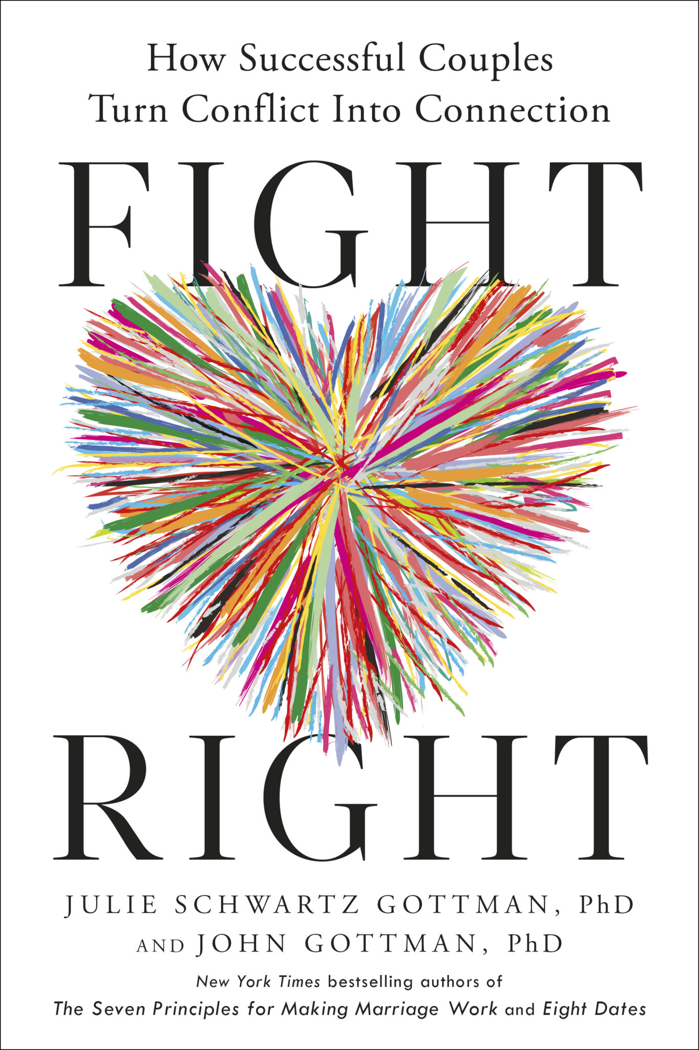 Fight Right by John and Julie Gottman