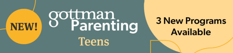 Gottman Parenting: Teens