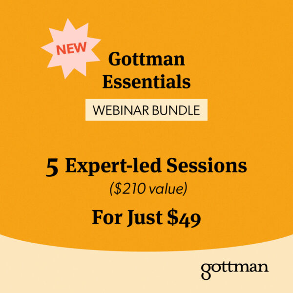 Gottman Essentials Webinar Bundle - The Gottman Institute